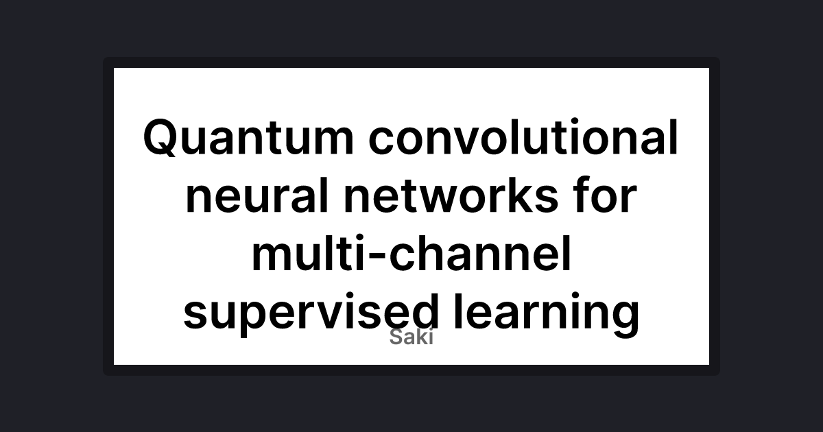 Quantum convolutional neural networks for multi-channel supervised learning
